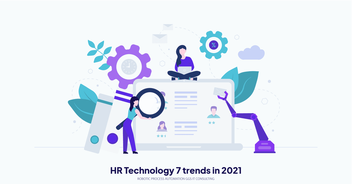 7 HR technology trends for 2021 you need to know about